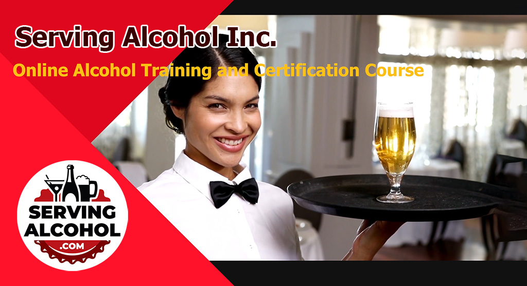 Serving Alcohol Inc.: Responsible Alcohol Training & Education