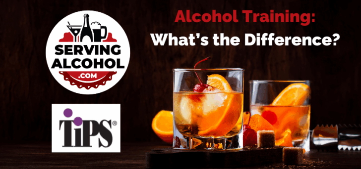 TIPS Certification & Serving Alcohol. What's the Difference?